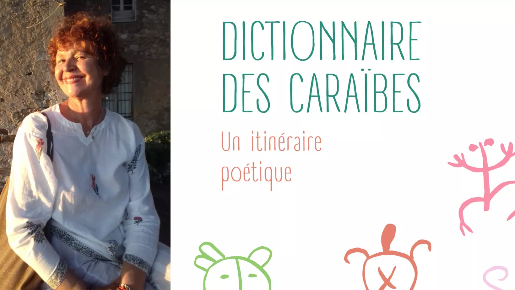 « Dictionnaire des Caraïbes : un itinéraire poétique » : Quand La ...