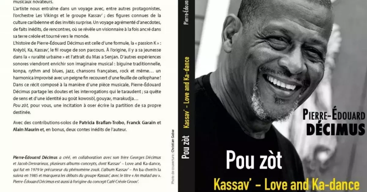 « Pou Zot – Kassav’ – Love and Ka-Dance » de Pierre-Edouard Décimus ou ...