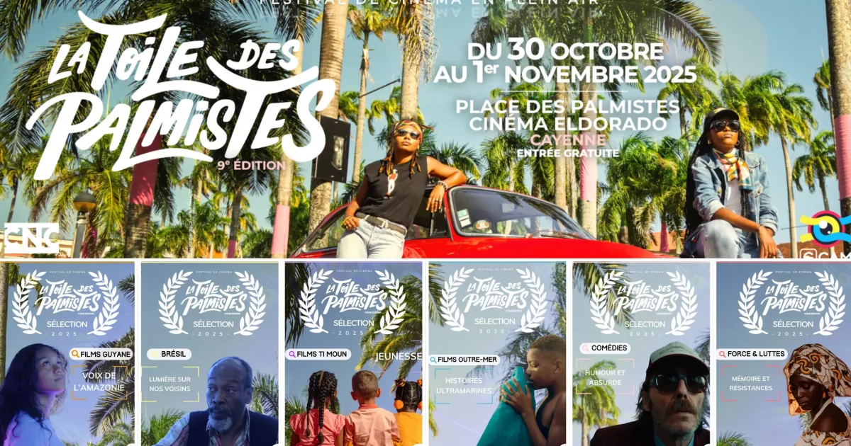 9ème édition du Festival « La Toile des Palmistes » de Guyane : Une ...