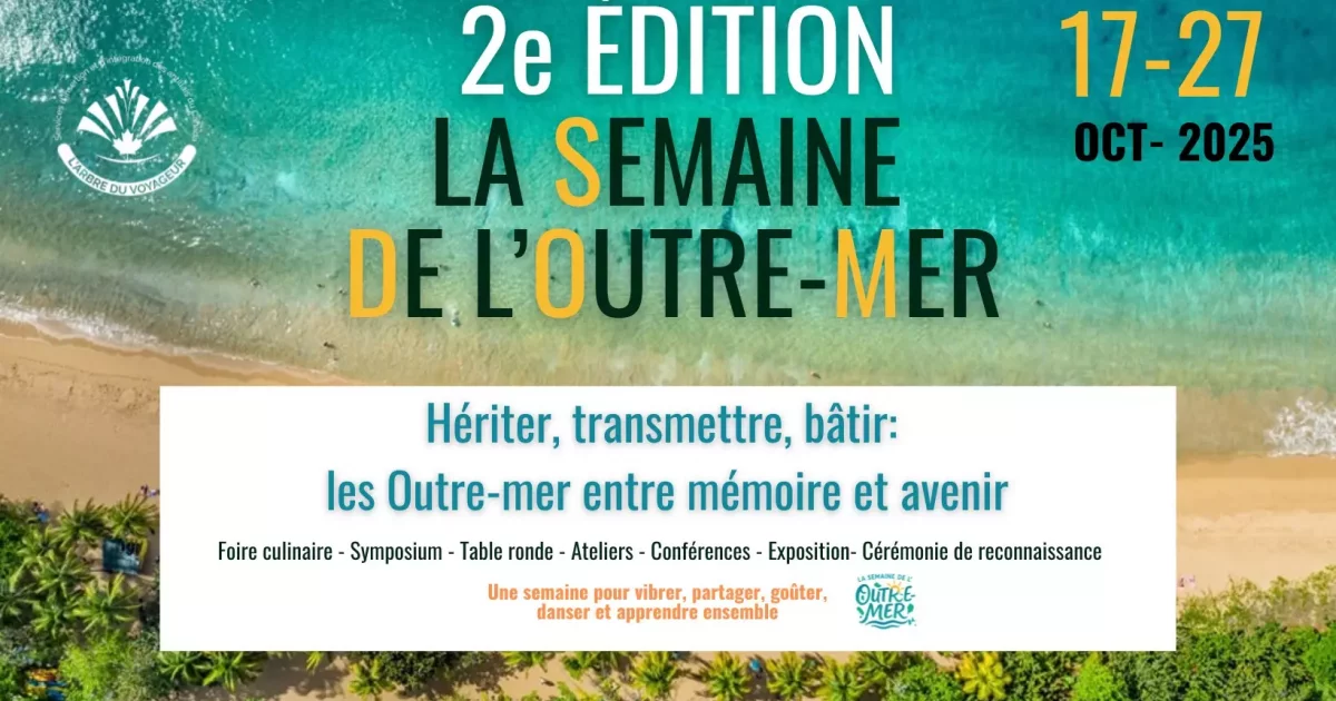 2ème édition de la Semaine de l’Outre-Mer au Québec : Un rendez-vous ...